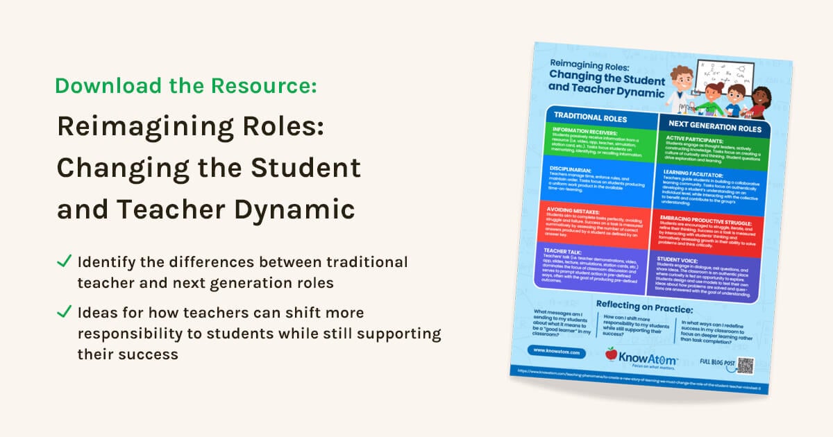 Reimagining Roles: Changing the Student and Teacher Dynamic