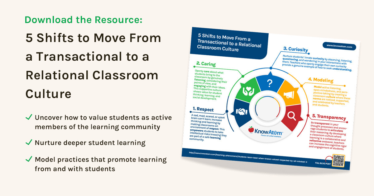 5 Shifts: Moving From a Transactional to Relational Classroom Culture